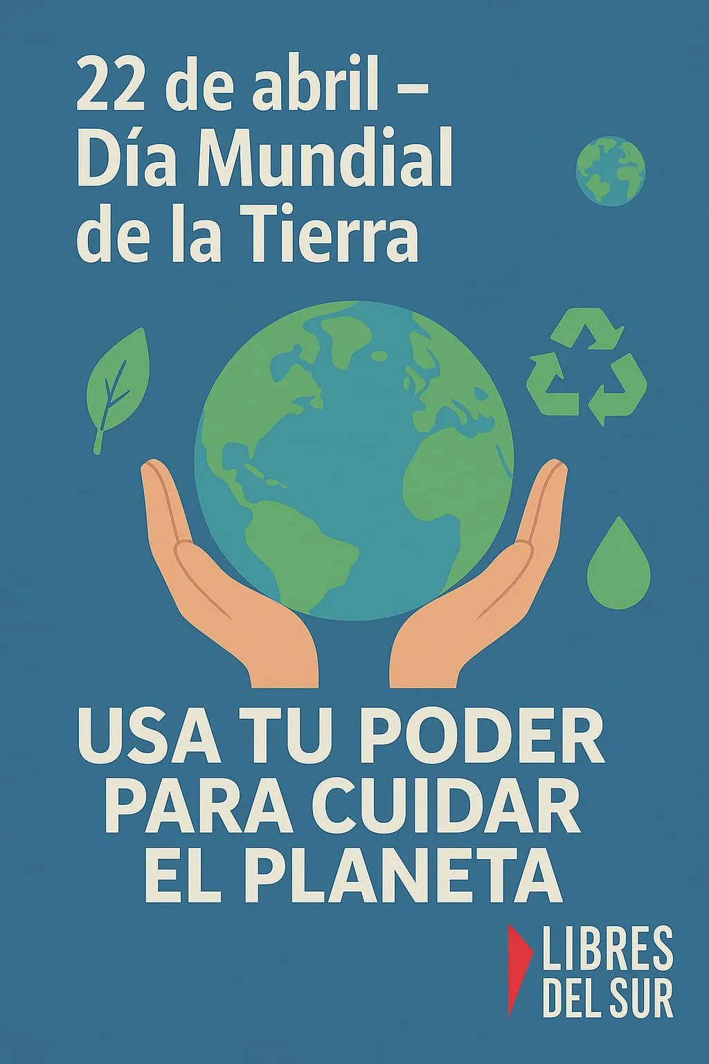 22 de abril – Día Mundial de la Tierra